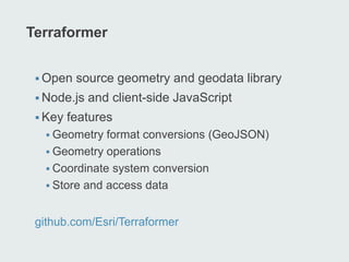 Rule Your Geometry with the Terraformer Toolkit | PPTX