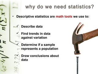 Torturing numbers - Descriptive Statistics for Growers (2013) | PPT | Home & Garden
