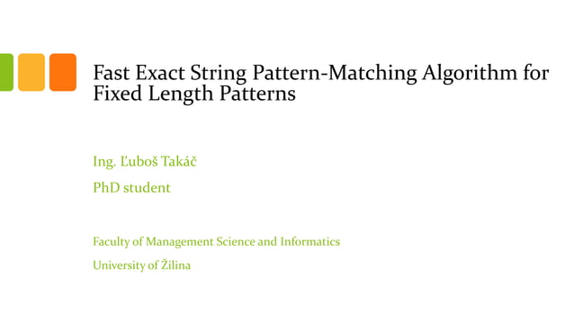 Fast Exact String Pattern-Matching Algorithm for Fixed Length Patterns | PPT