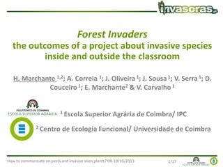 Forest Invaders – the outcomes of a project about invasive species inside and outside the ...