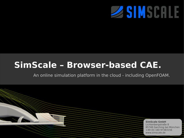 openFoam Hangout on Air #2 - Cloud Simulation, presentation by SimScale | PPT