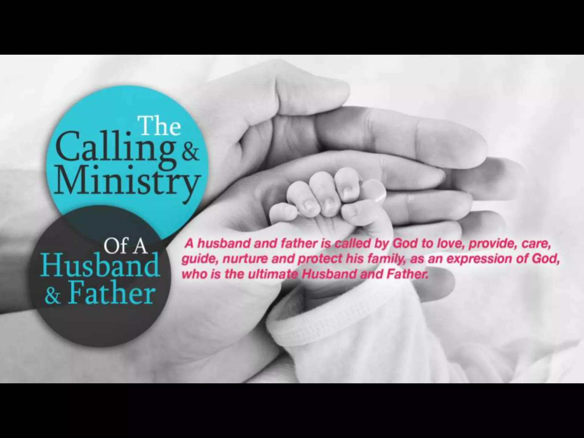 The Calling & Ministry of a Husband & Father - Ps Ashish Raichur | PPT