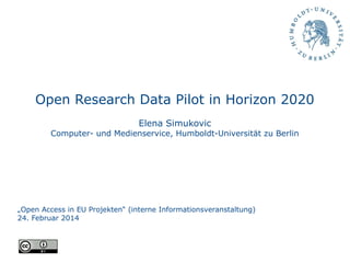 Open Research Data Pilot in Horizon 2020 | PPT