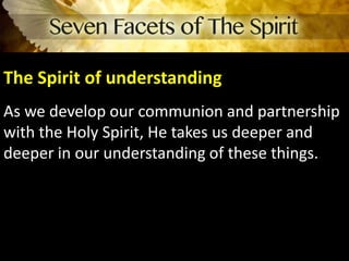 Holy Spirit - The Seven Facets of The Spirit | PPT