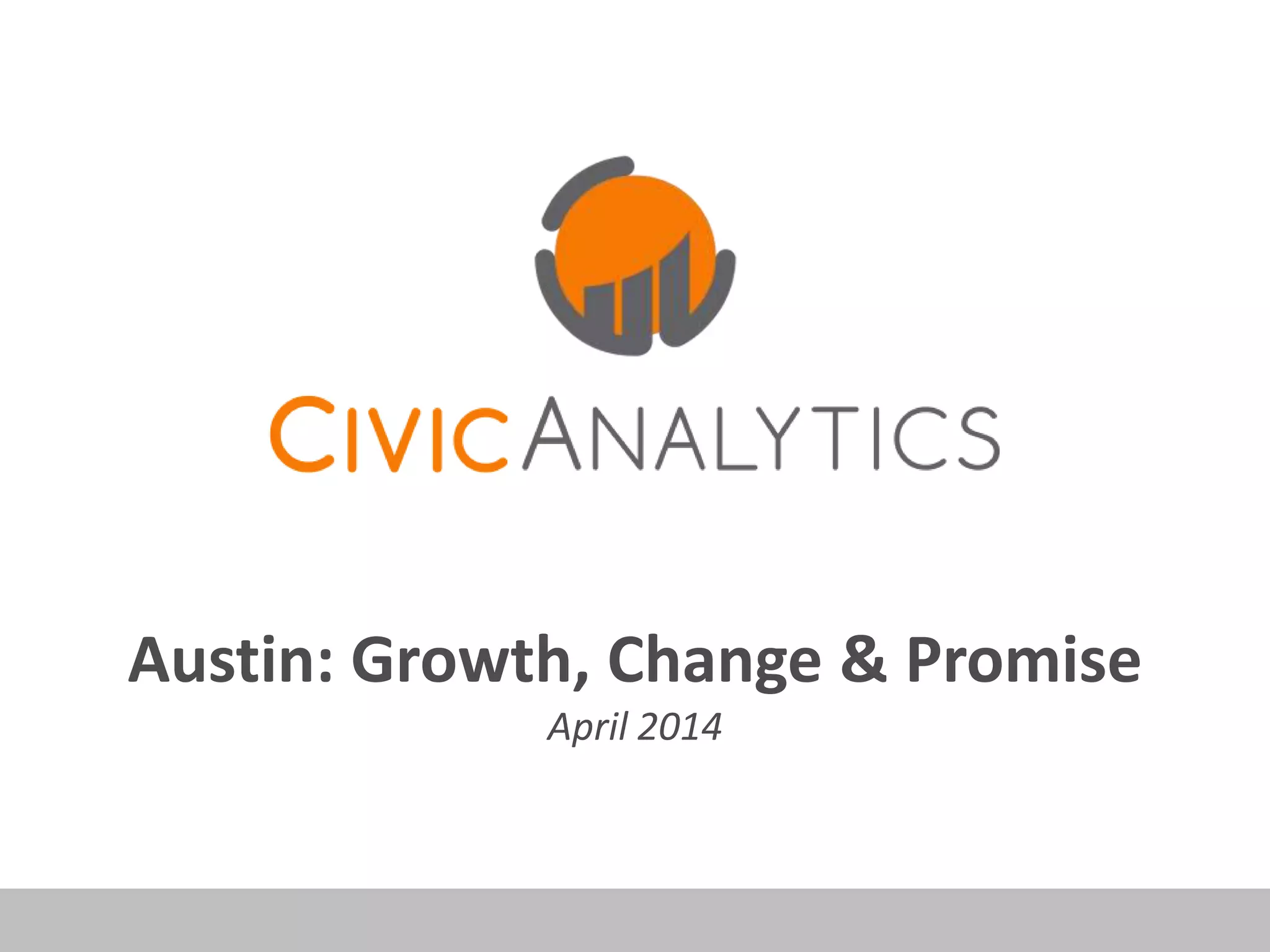 Austin: Growth, Change & Promise | PPT