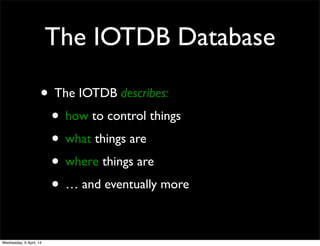 IOTDB - #IoTDay 2014 Presentation | PDF | Internet of Things | Internet