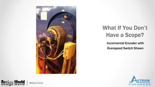 Four Steps to End Encoder Problems | PPTX