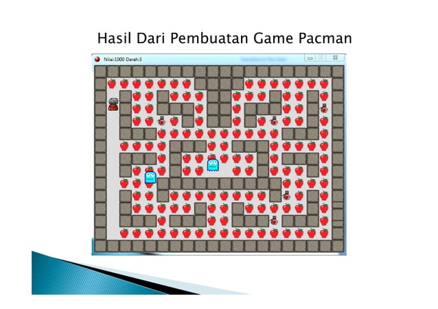 2014-05. Pembuatan game pacman menggunakan game maker | PPT