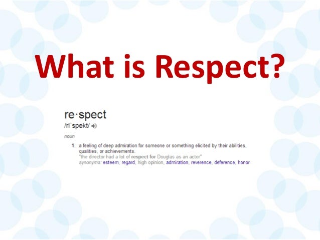 What is Respect?