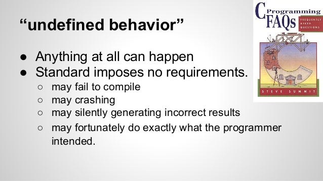 2014 06 26 A Guide To Undefined Behavior In C And C