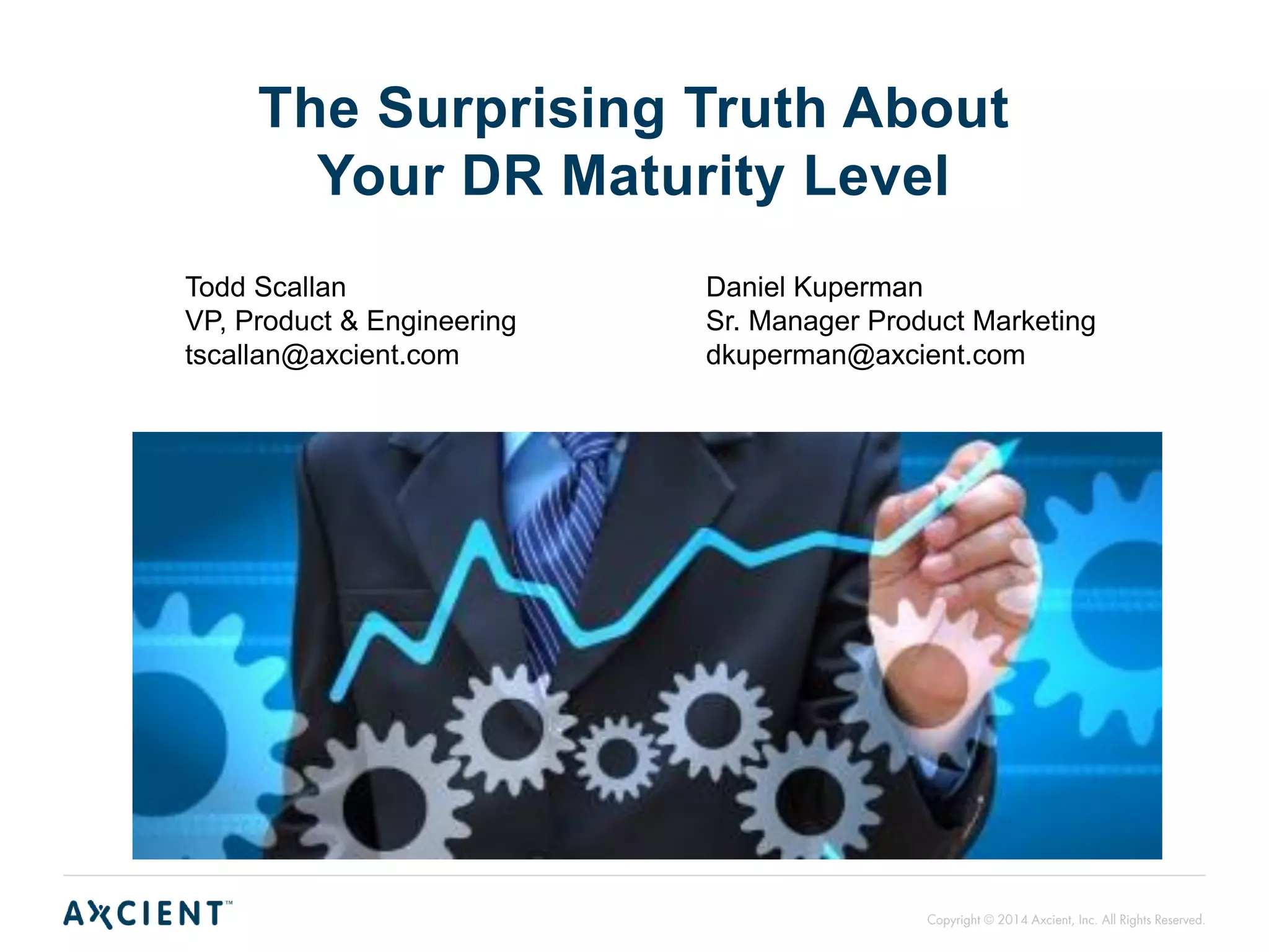 The Surprising Truth About Your Disaster Recovery Maturity Level | PDF