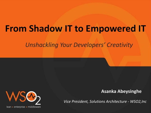 from shadow IT to empowered IT-asanka 2014 08-gartner catalyst | PPT