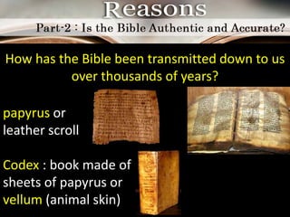 Reasons (Part 2) Is the Bible Authentic and Accurate? | PPTX