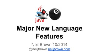 2014 10 java 8 major new language features | PPT