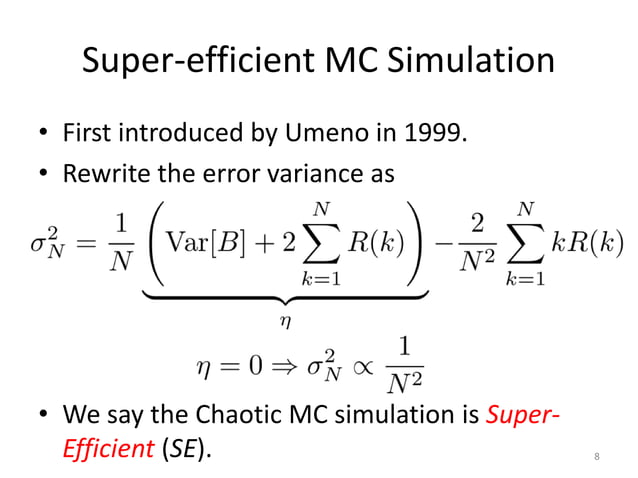 Super Efficient Monte Carlo Simulation | PPT