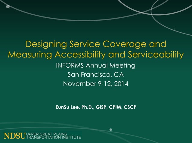 Designing Service Coverage and Measuring Accessibility and ...