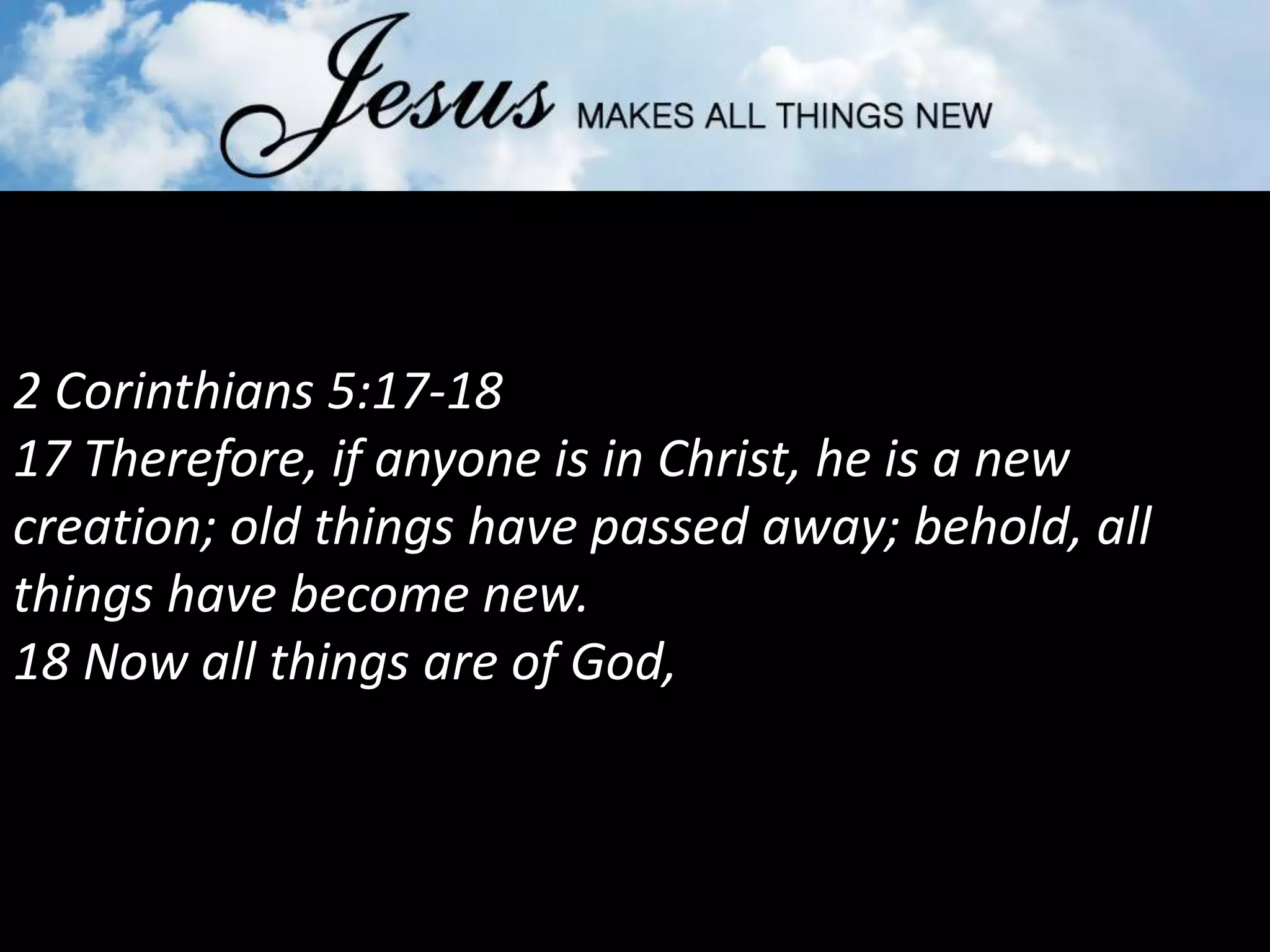 Jesus Makes All Things New - Ps Ashish Raichur | PPT