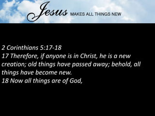 Jesus Makes All Things New - Ps Ashish Raichur | PPT