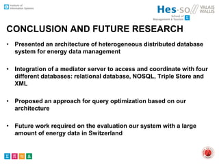 MUSYOP: Towards a Query Optimization for Heterogeneous Distributed Database System in Energy ...