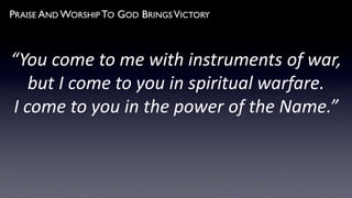 Praise And Worship To God Brings Victory | PPTX
