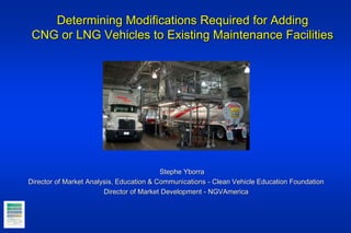 Facility Modification Requirements for Natural Gas Vehicle Maintenance ...