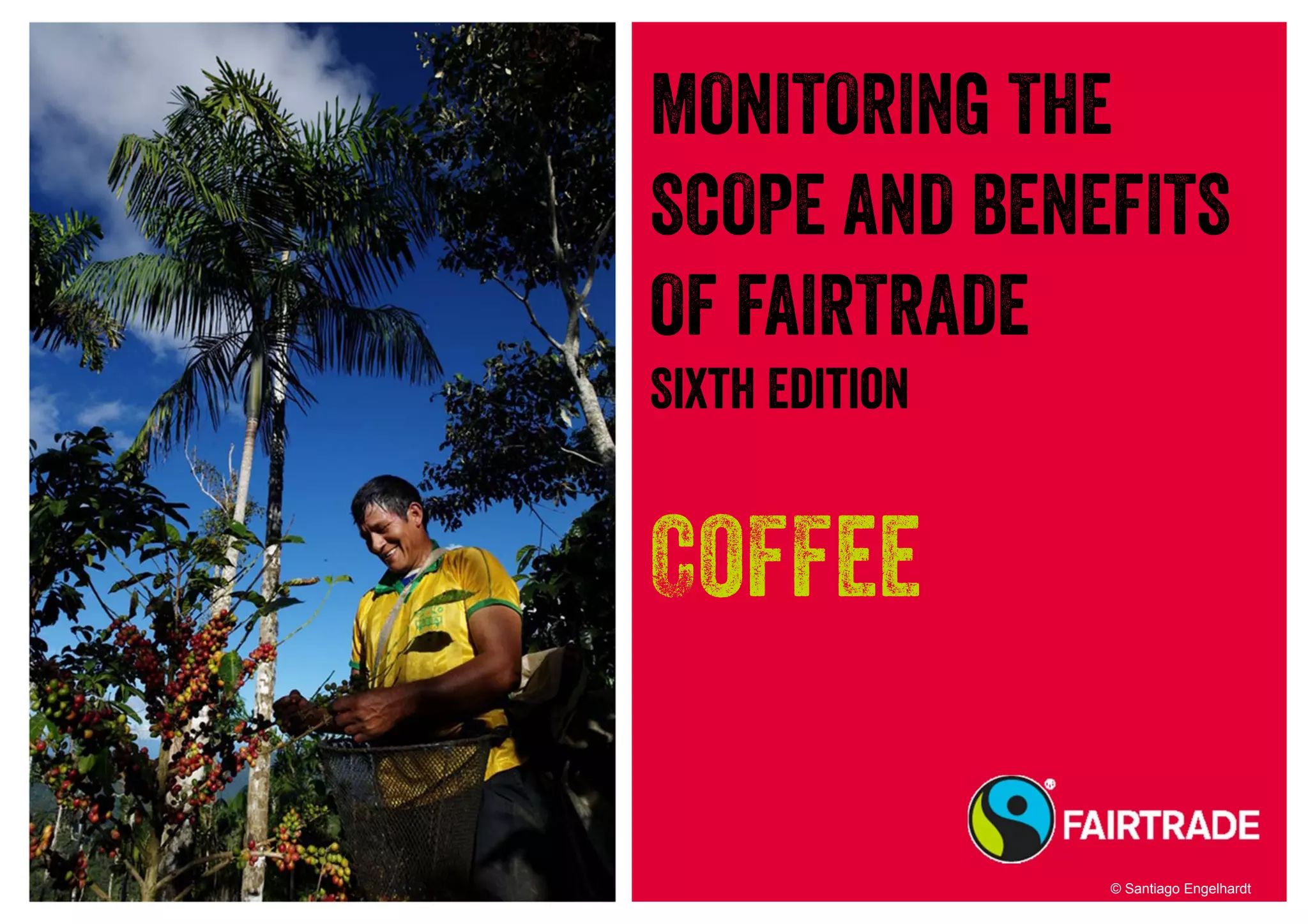 Fairtrade Coffee Facts & Figures: 2014 Monitoring & Evaluation Report ...