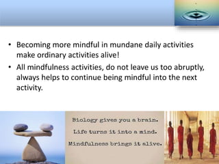 Importance of MINDFULNESS in daily life | PPT