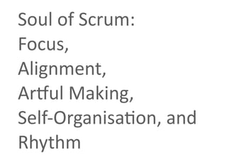 The Soul of Scrum | PPT