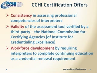Why do you need to have your healthcare interpreters certified? | PPT