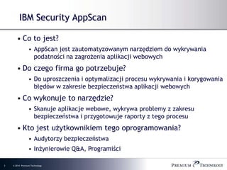 IBM Security AppScan Introduction - Horyzont bezpieczeństwa aplikacji ...