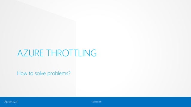 Microsoft Azure Throttling