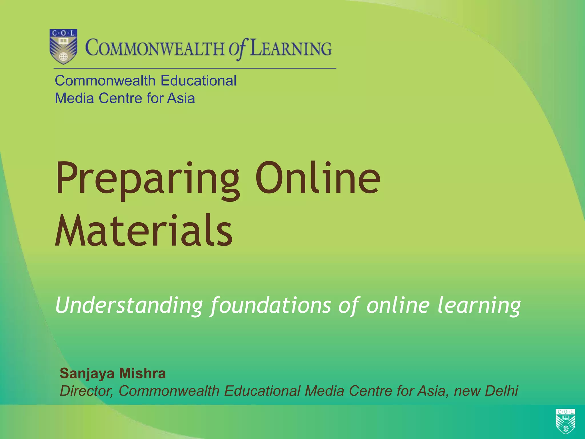 Preparing Online Materials: Understanding Foundations of Online ...