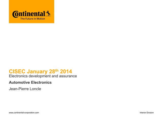 20140128 cisec-continental-automotive-electronics-development-and ...