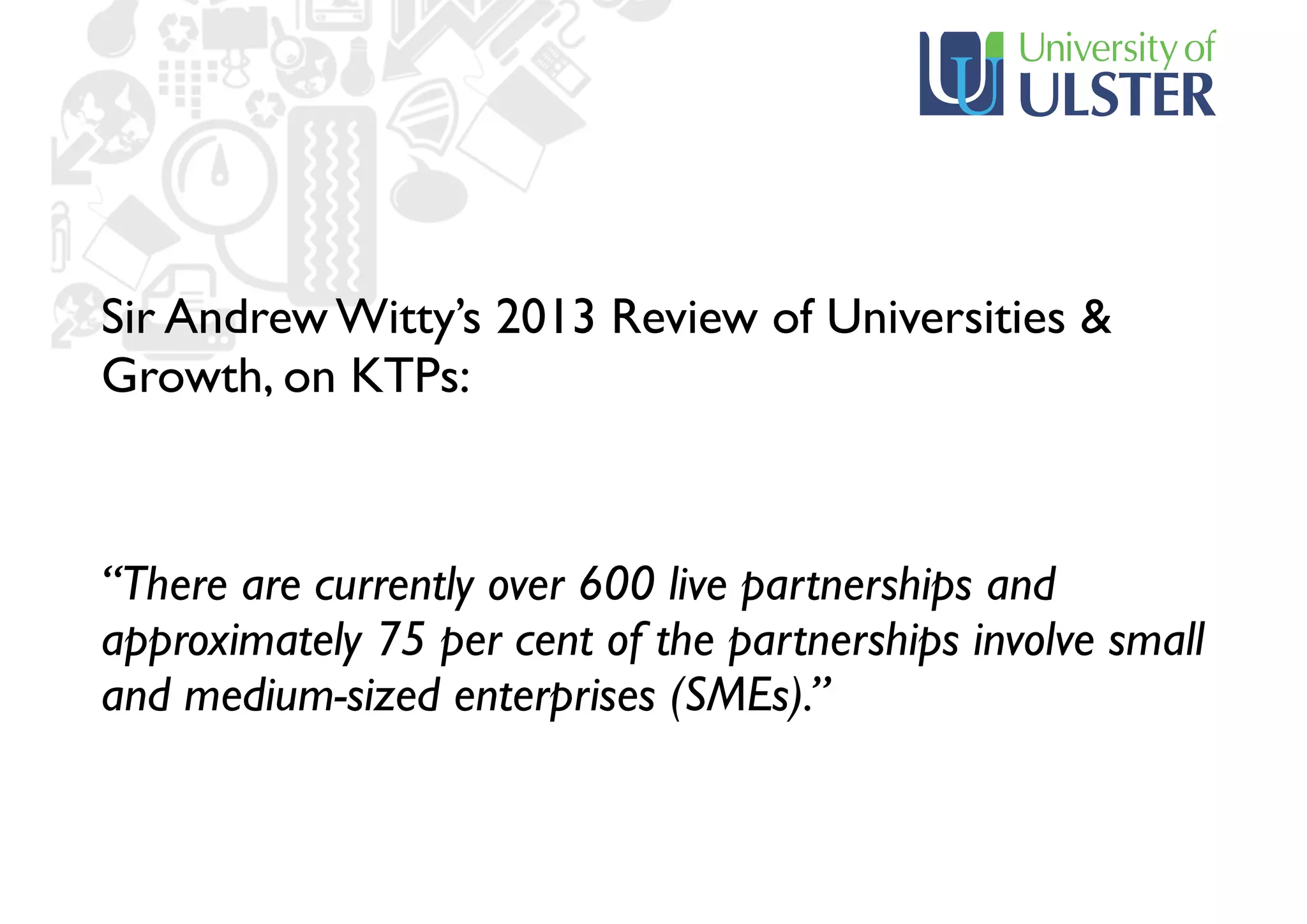 An Academic Perspective on UK Knowledge Transfer Partnerships (KTP) | PPT