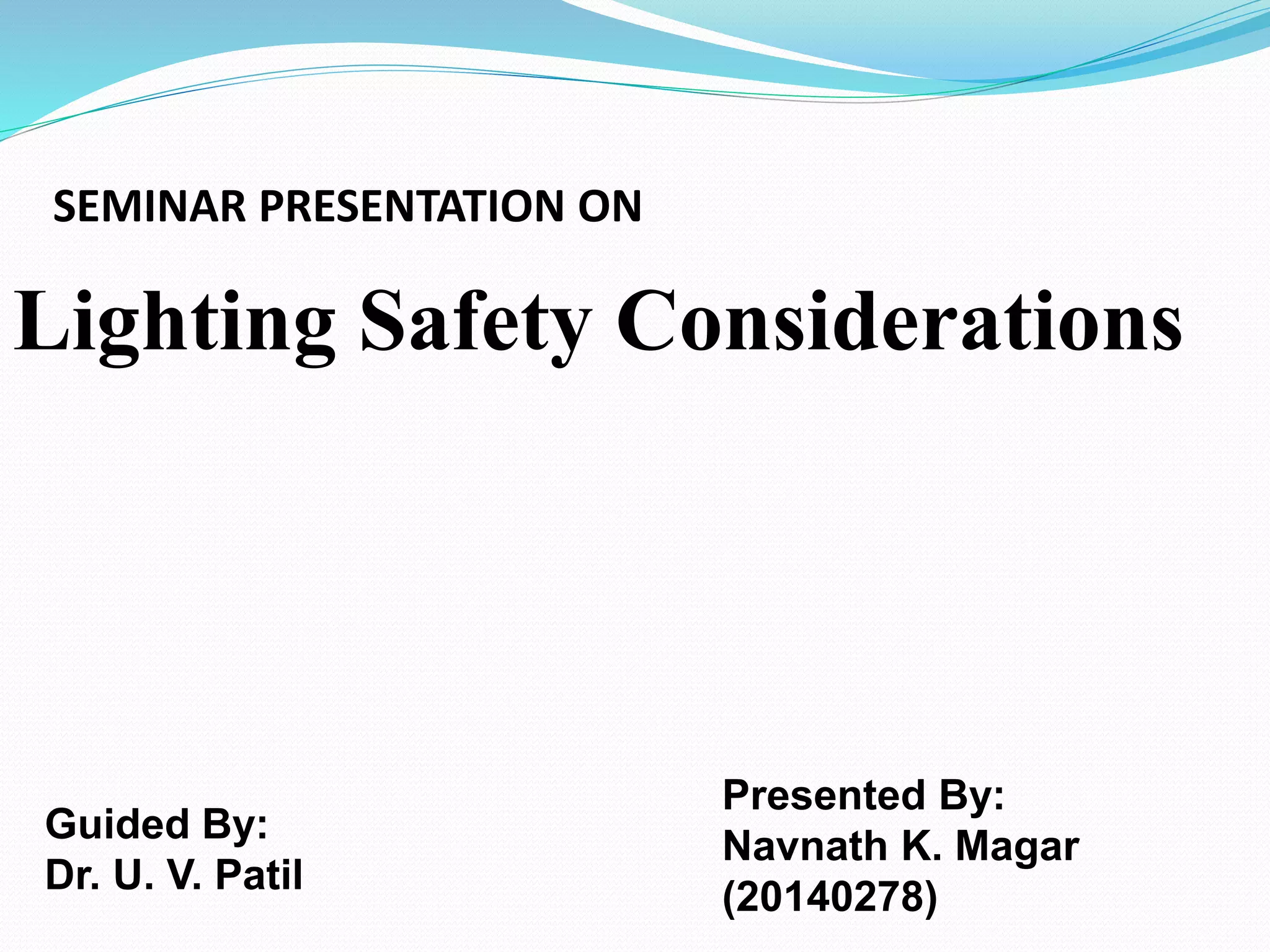 Lighting Safety Considerations | PPTX