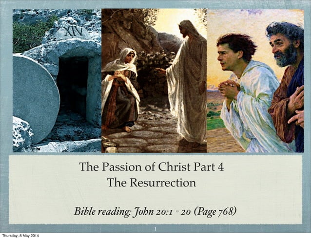 The Passion of Christ Part 4: The Resurrection