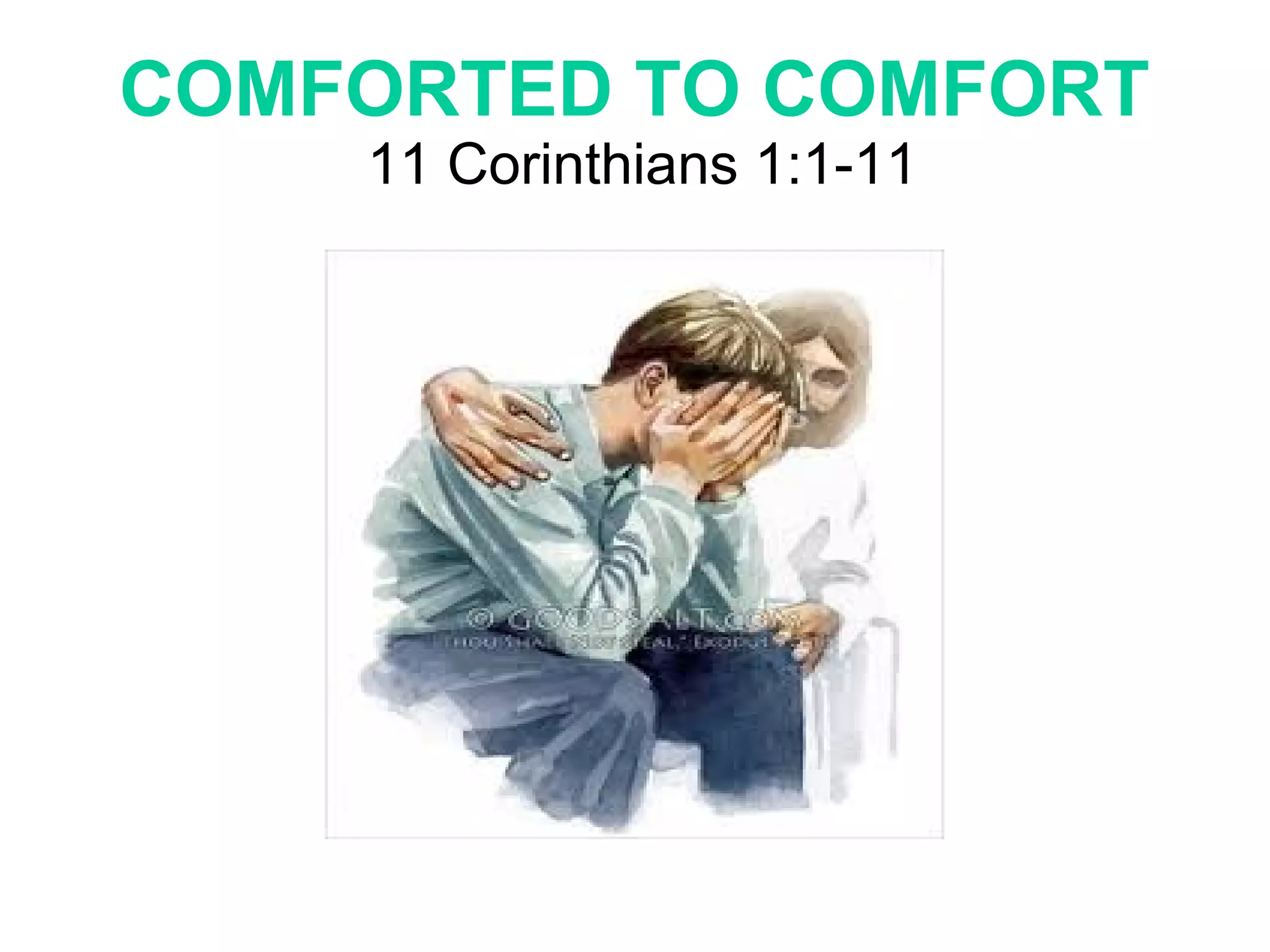 Comforted to Comfort | PPT