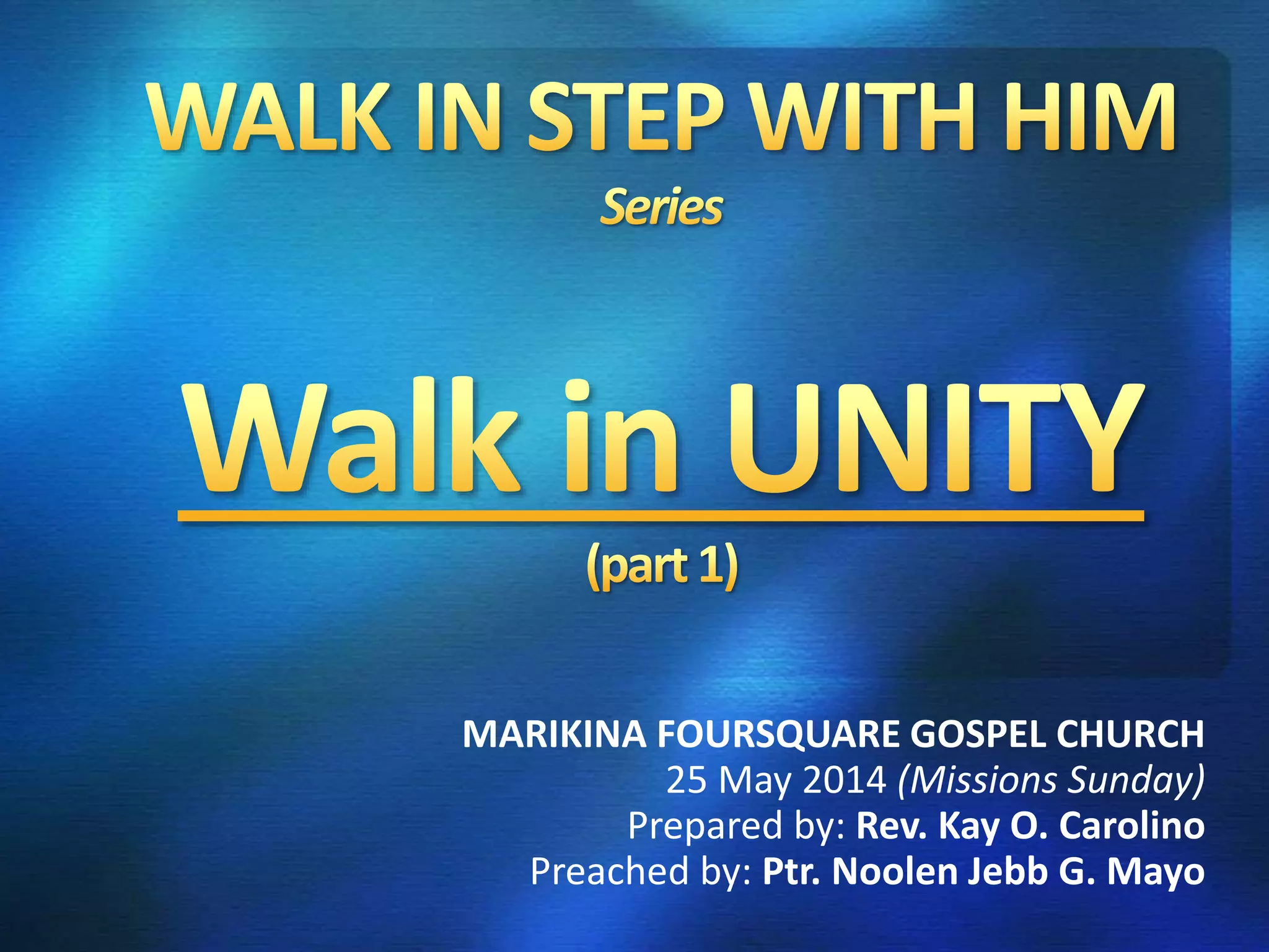 Walk in Unity | PPT