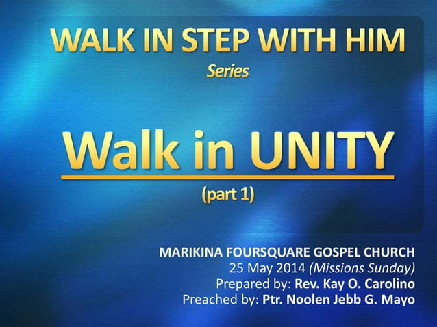 Walk in Unity | PPT