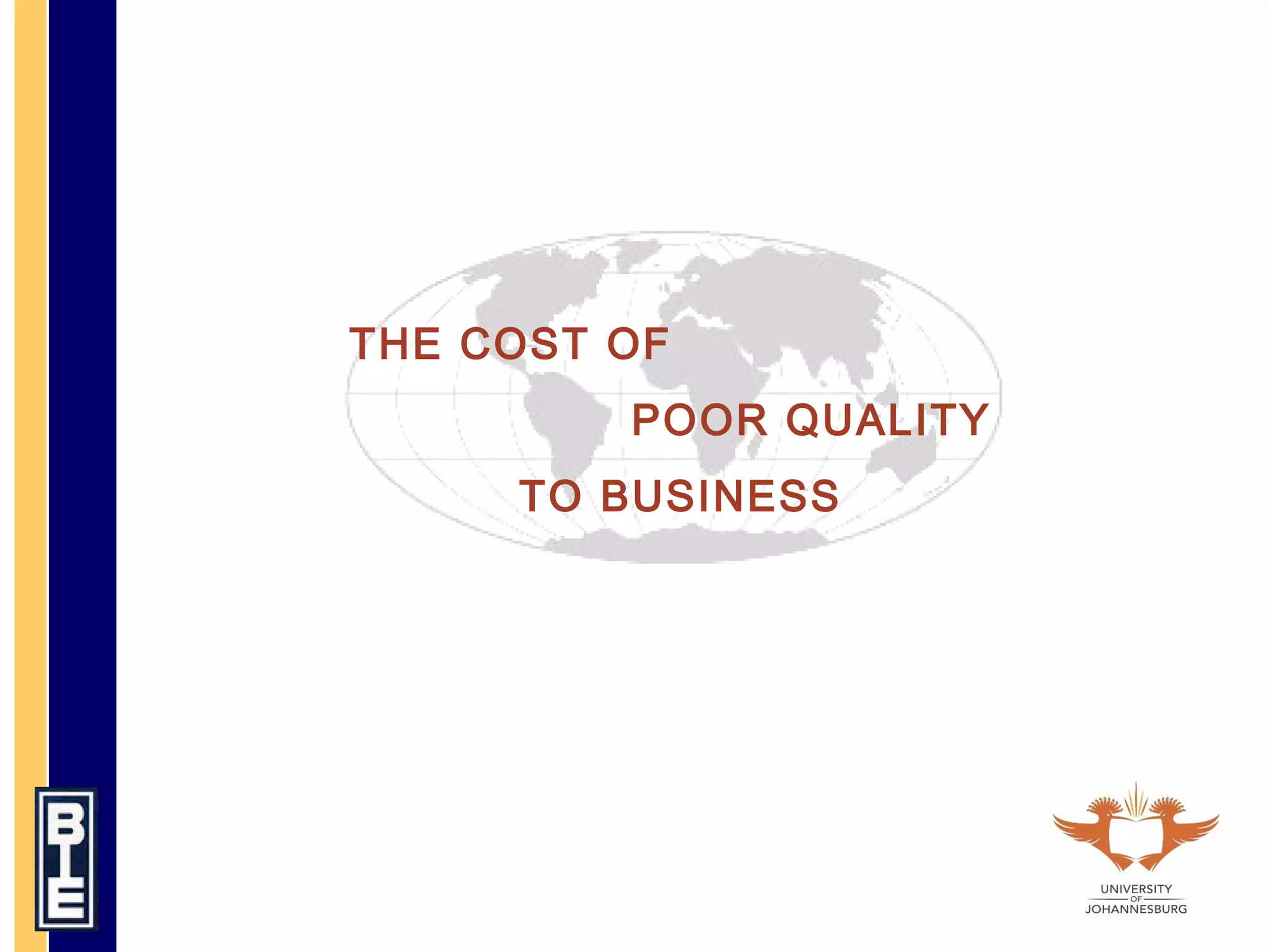 Design of a Prevention, Appraisal and Failure Cost Model | PPT