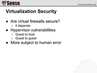 Firewalls and Virtualization - pfSense Hangout June 2014 | PPT