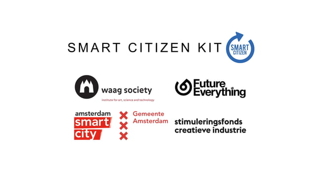Smart Citizen Kit in Barcelona, Amsterdam & Manchester | PPTX ...