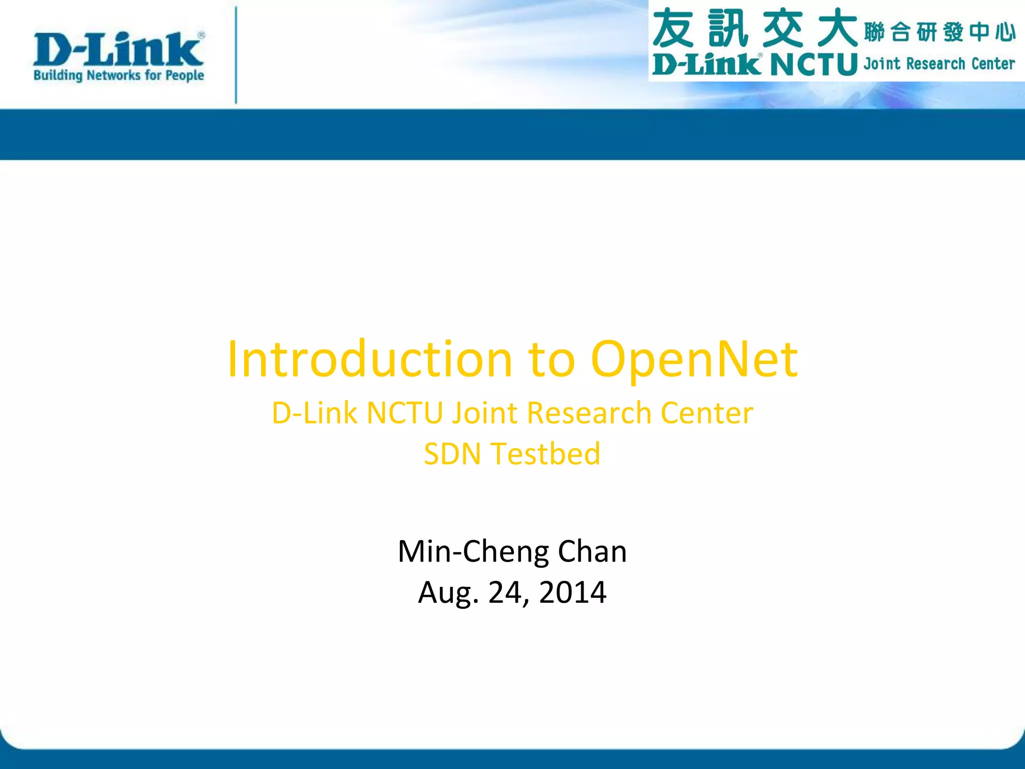 Introduction to OpenNet | PPT