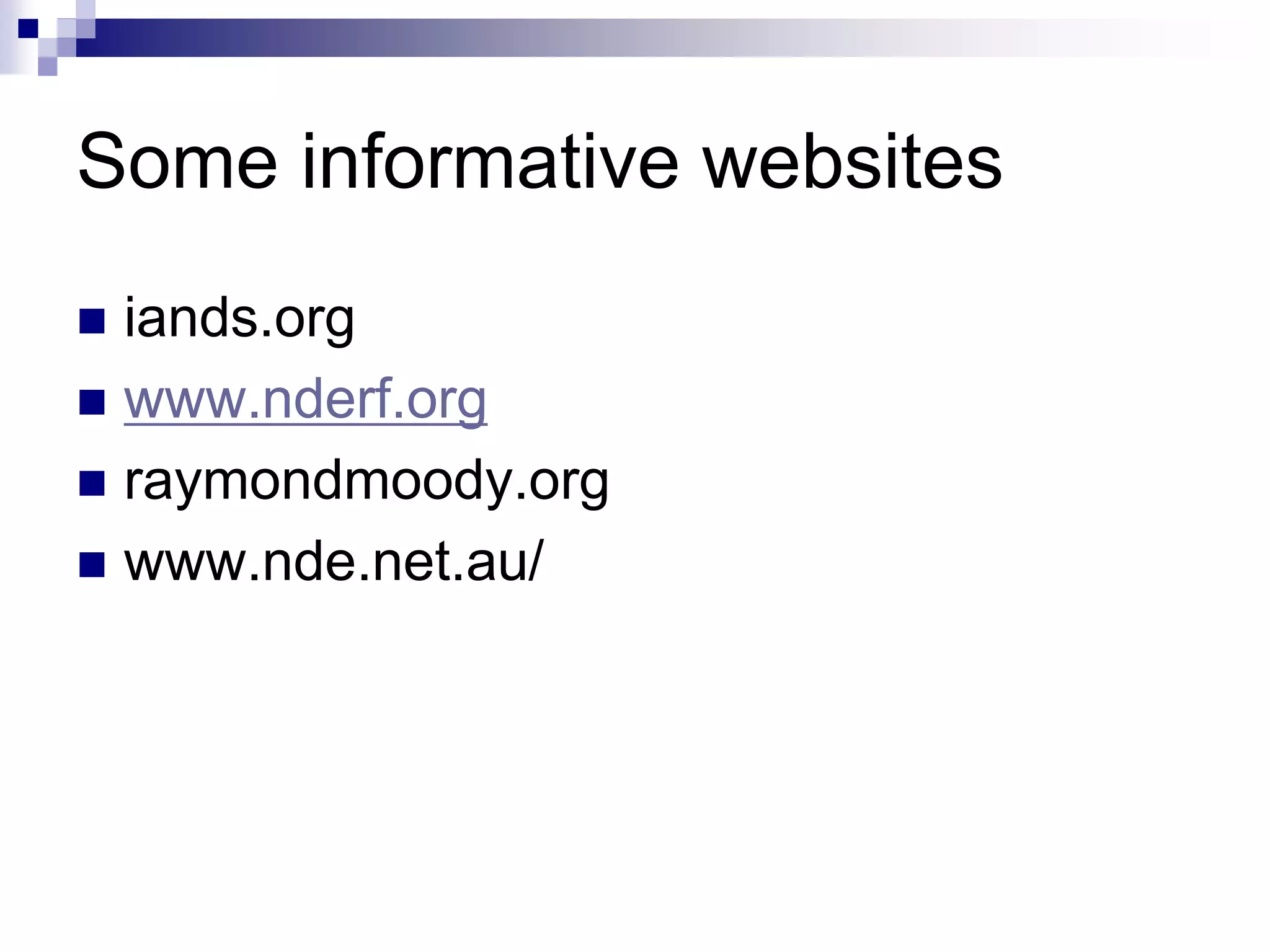 An Overview of Near Death Experience | PPTX