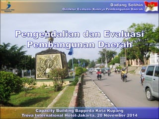 Pengendalian dan Evaluasi Pembangunan Daerah | PPT