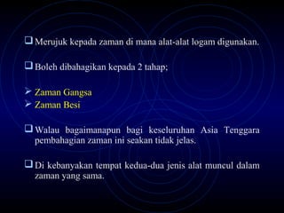 zaman logam | PPT