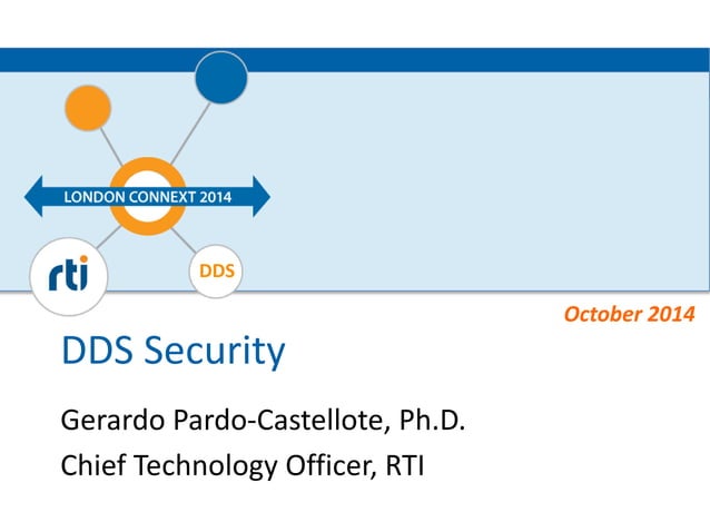 DDS Security for the Industrial Internet - London Connext DDS Conference | PPT