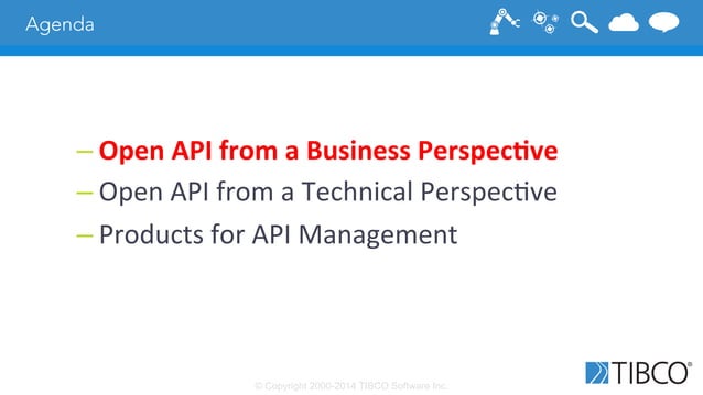 Open API and API Management - Introduction and Comparison of Products: TIBCO API Exchange, IBM ...