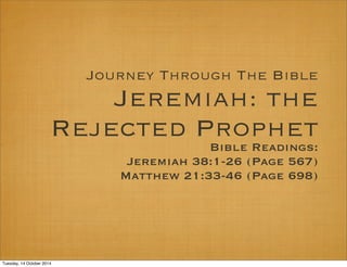 Journey Through the Bible: Jeremiah - The Rejected Prophet | PDF