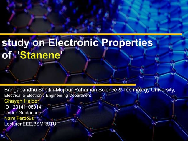 study on Electronic Properties of 'Stanene' | PPTX
